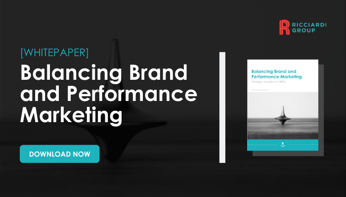Balancing Brand and Performance Marketing | The Ricciardi Group